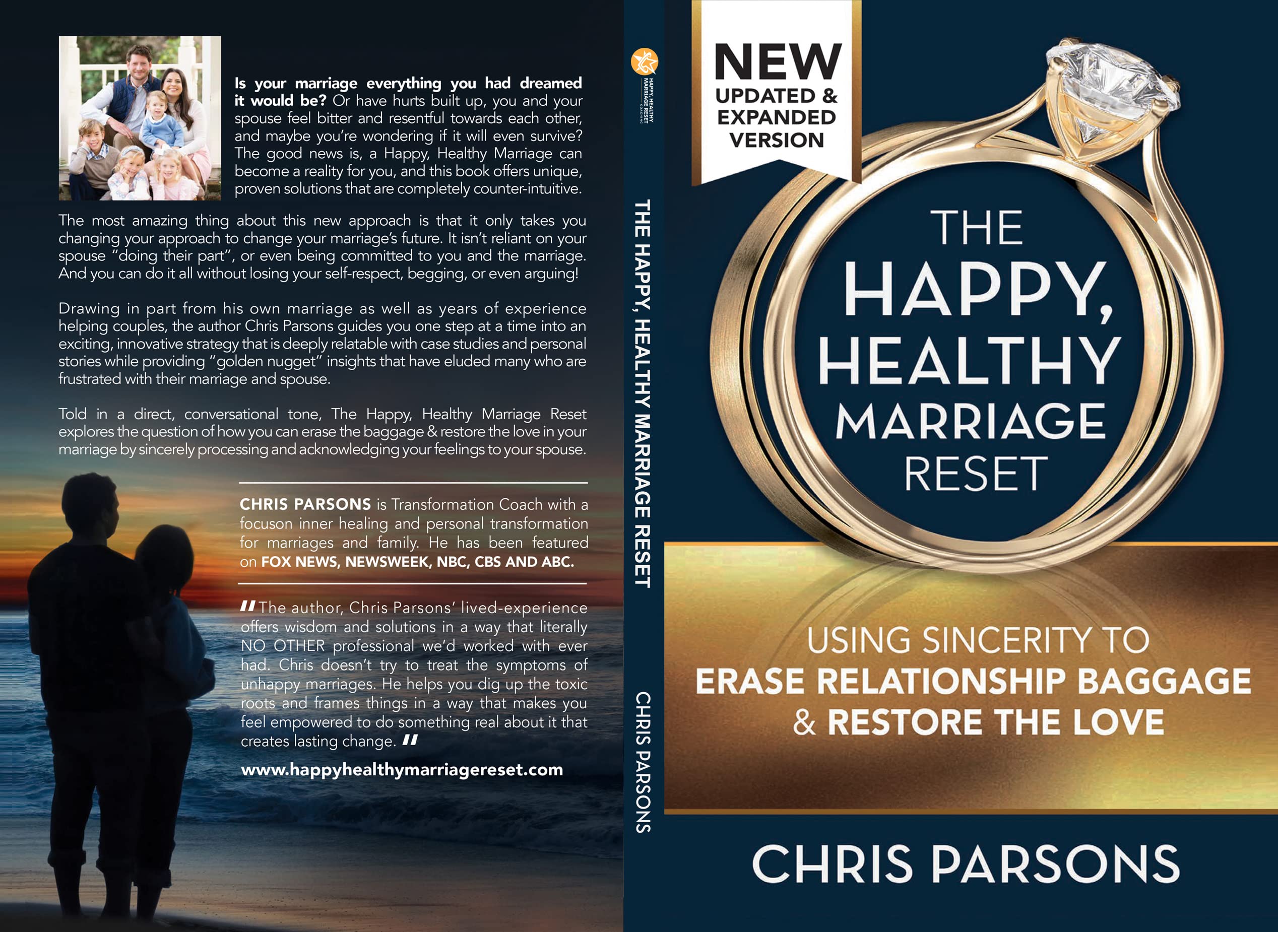 The Happy, Healthy Marriage Reset: Using Sincerity to Erase Relationship Baggage & Restore the ...