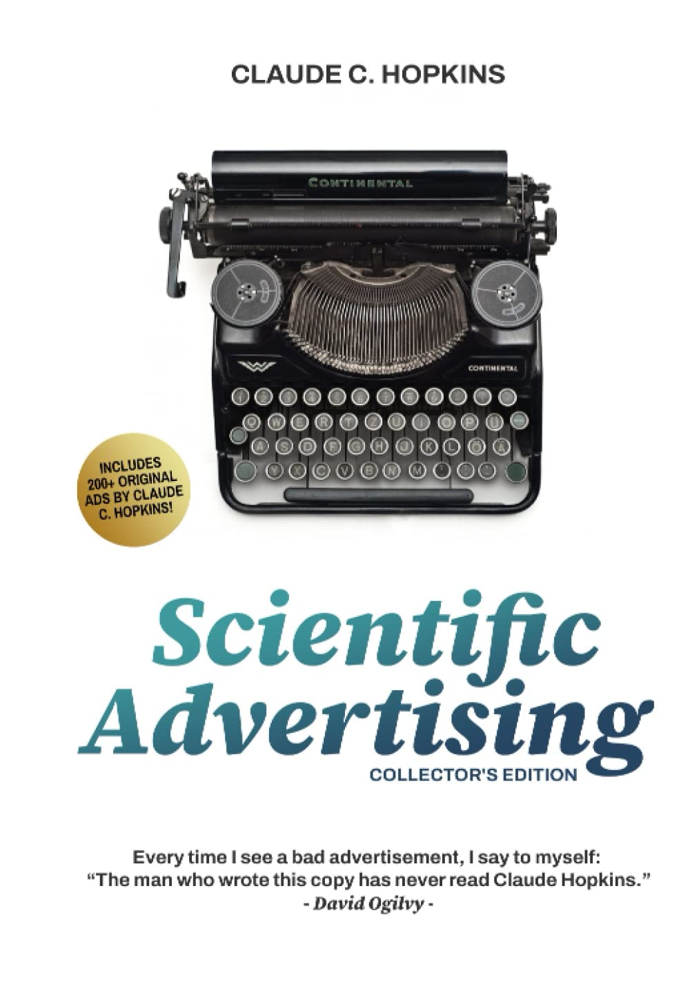 Scientific Advertsing: the must have collector's edition with more than ...