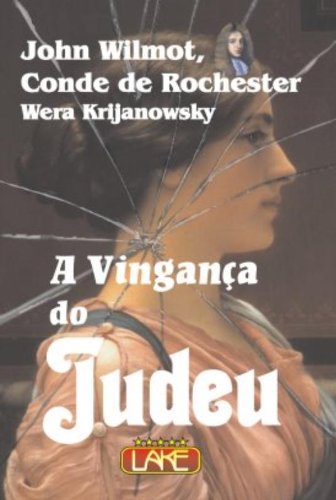 Vinganca do Judeu, A by J. W. ROCHESTER (CON | Goodreads