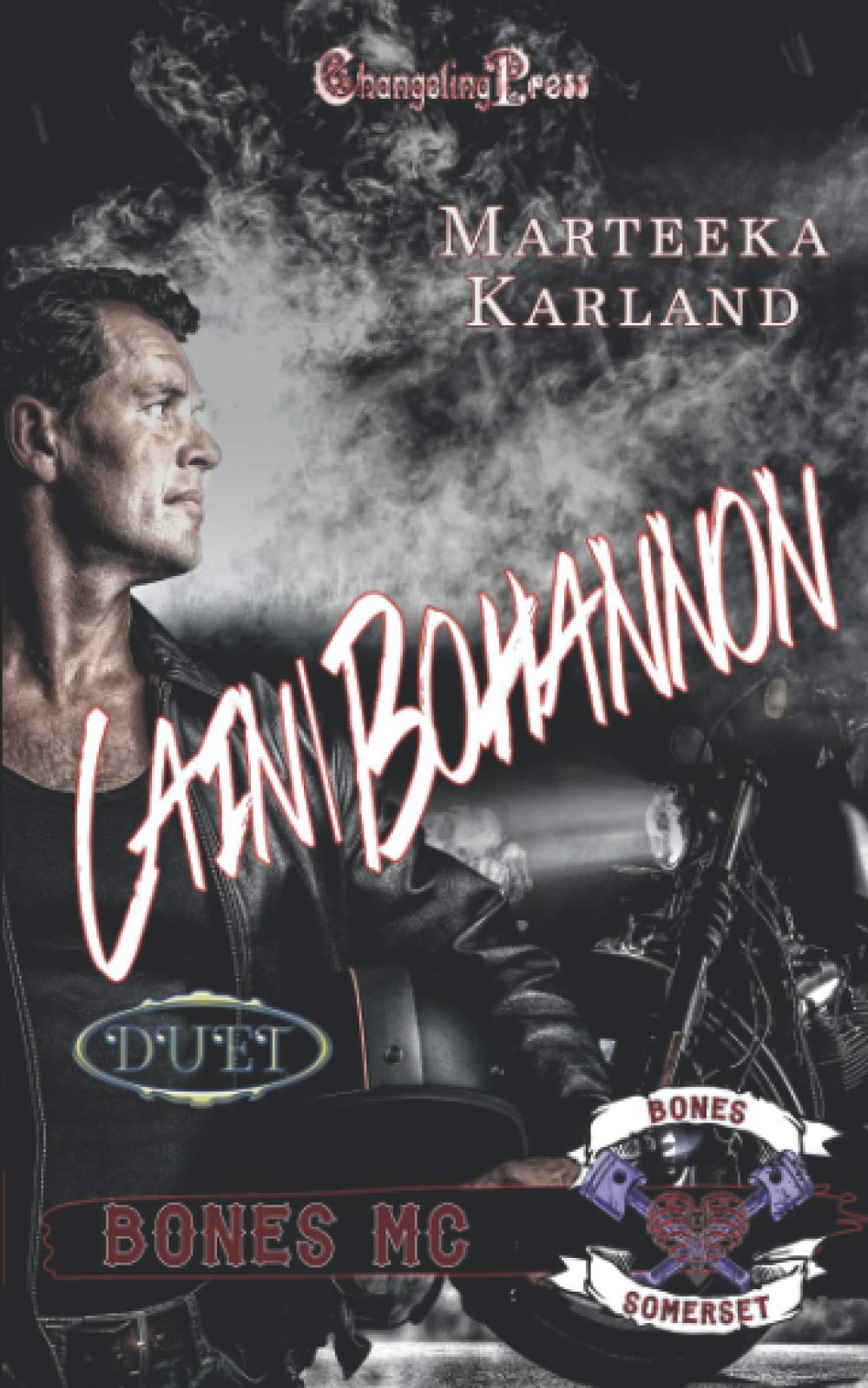 Cain/Bohannon Duet (Bones MC #1-2) by Marteeka Karland | Goodreads