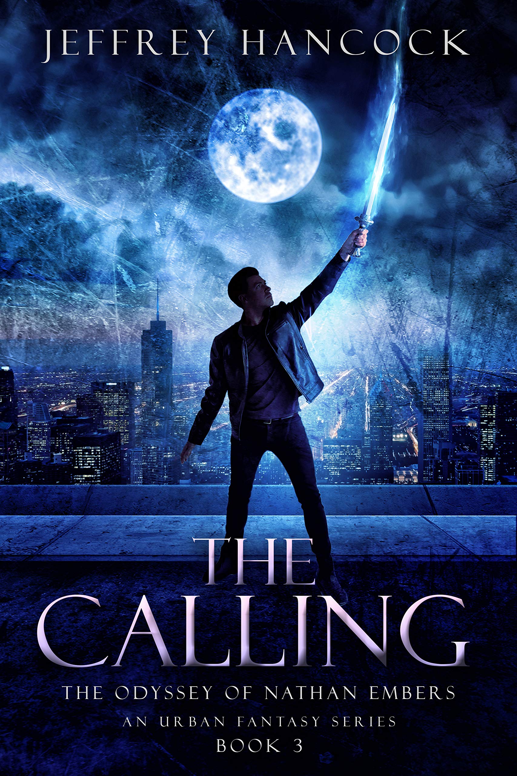 The Calling: The Odyssey of Nathan Embers (An Urban Fantasy Series Book ...