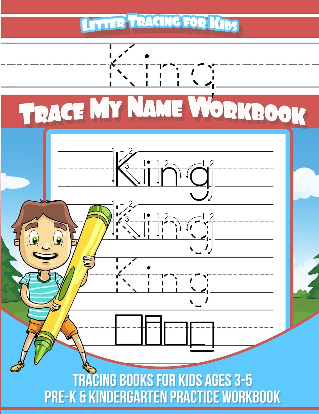 King Letter Tracing for Kids Trace my Name Workbook: Tracing Books for ...
