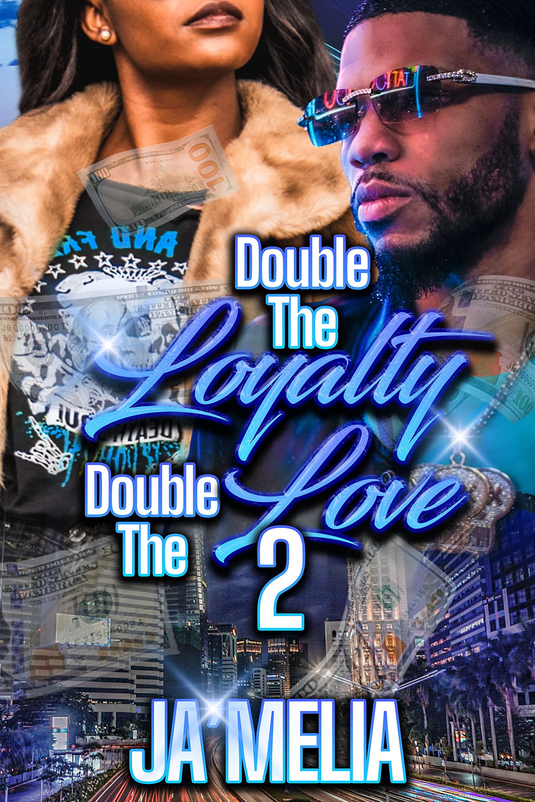 Double the Loyalty, Double the Love 2 by Jamelia | Goodreads