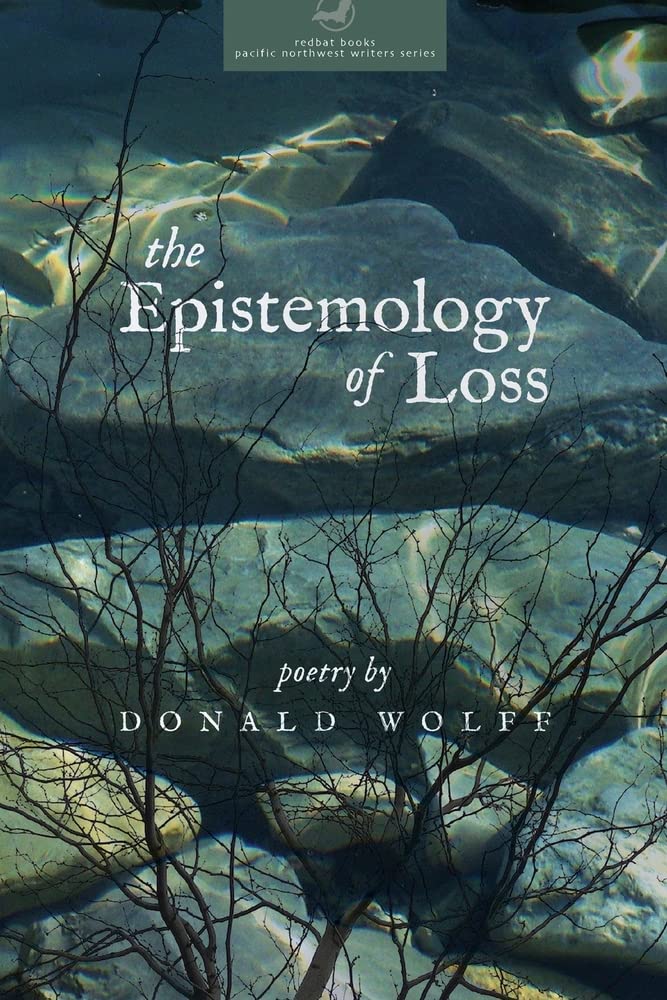 The Epistemology of Loss by Donald Wolff | Goodreads