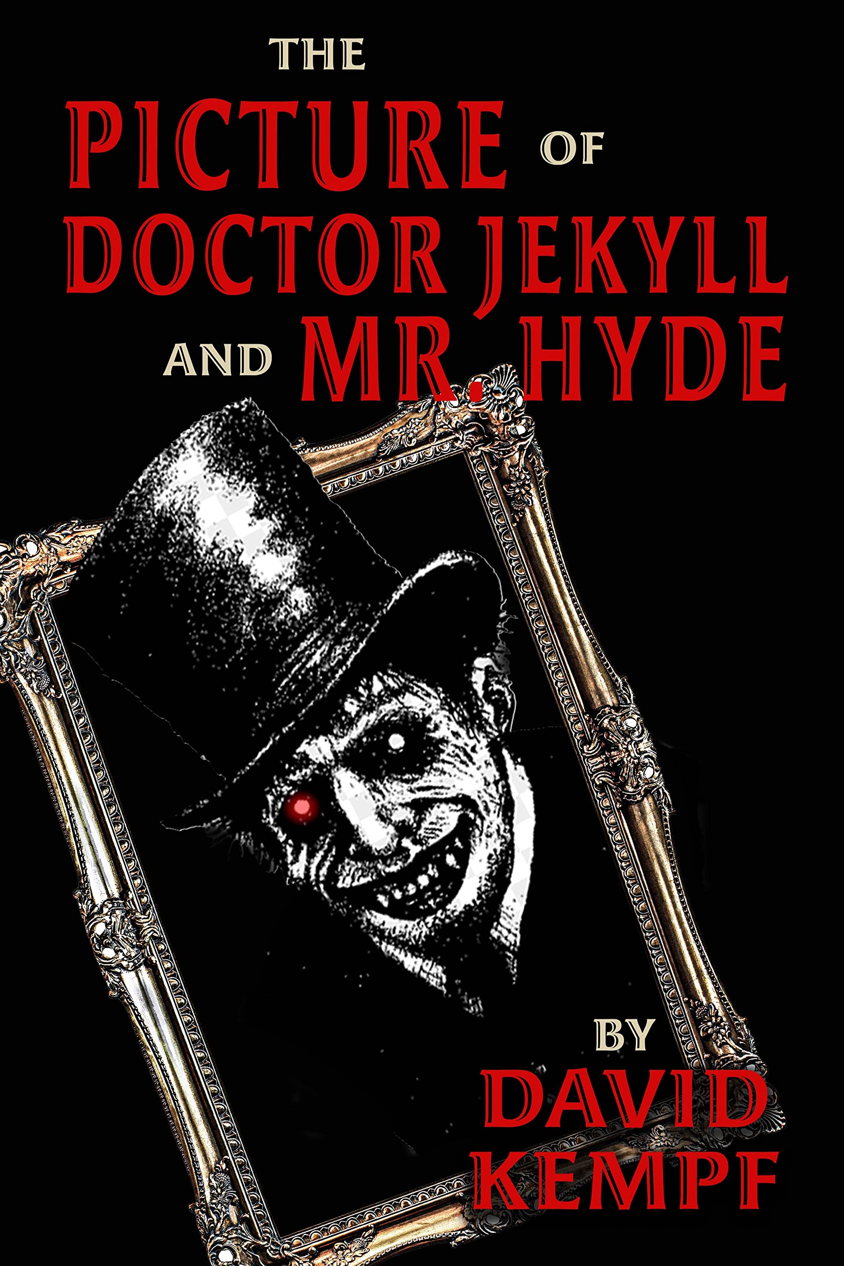 The Picture of Doctor Jekyll and Mr. Hyde by David Kempf | Goodreads