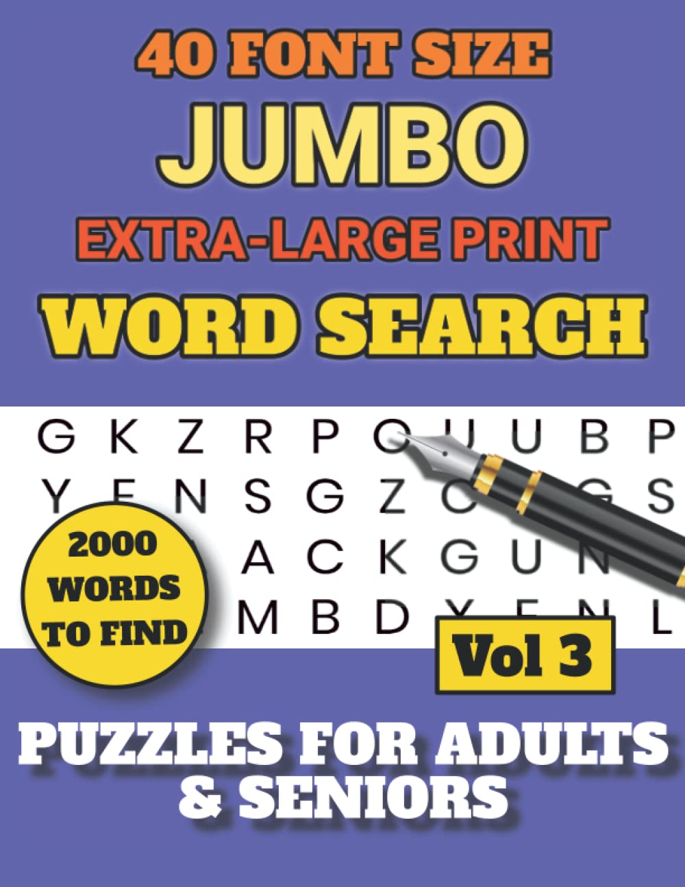 Jumbo Extra-Large Word Search Puzzles for Adults and Seniors Vol.3: A ...