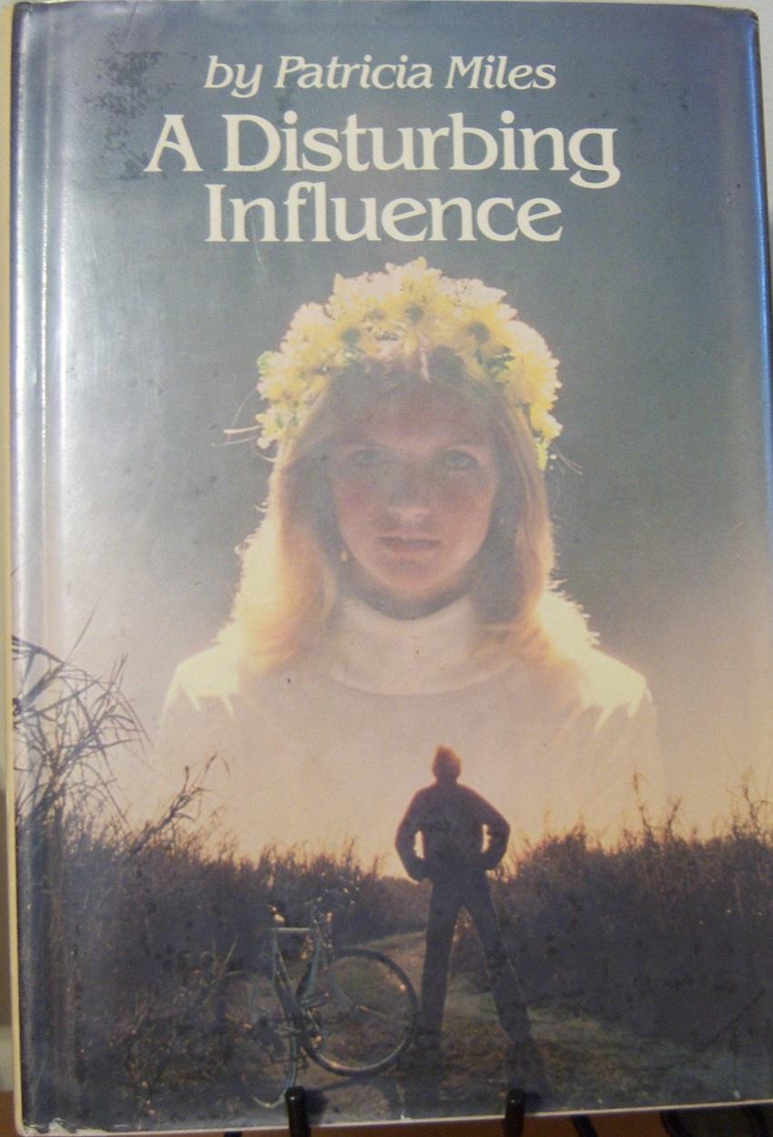 A disturbing influence by Patricia Miles | Goodreads