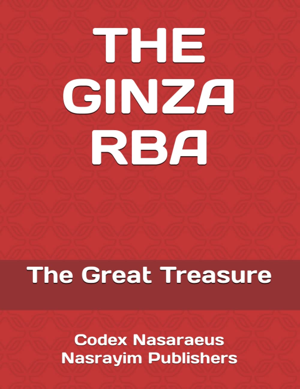 THE GINZA RBA: THE GREAT TREASURE by Preston I. Lewis | Goodreads