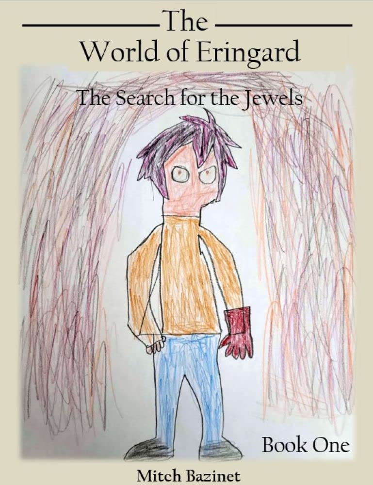 The World of Eringard: The Search for the Jewels by Mitch Bazinet ...