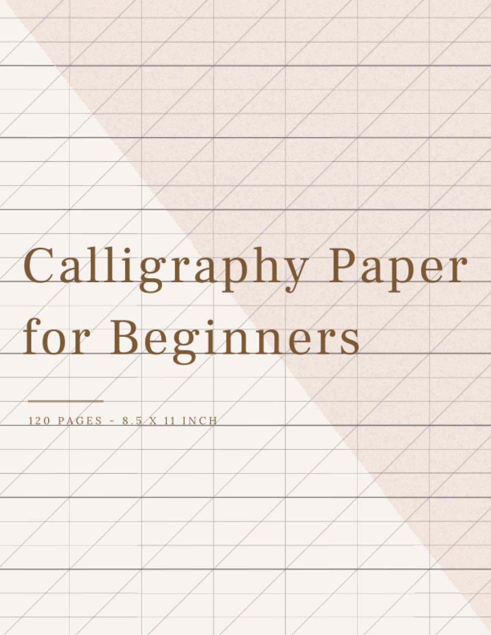 Calligraphy Paper for Beginners: Calligraphy Writing Paper , Practice ...