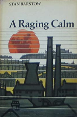 A Raging Calm by Stan Barstow | Goodreads