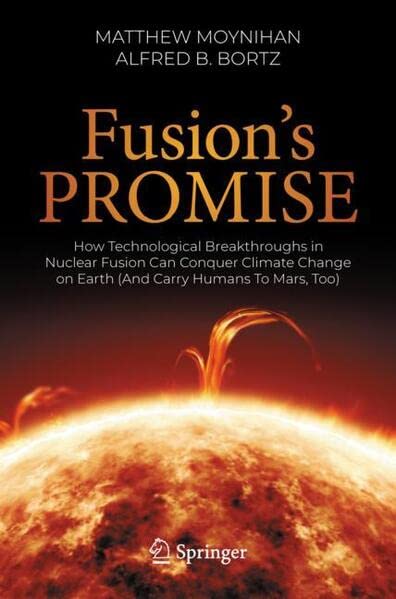 Fusion's Promise: How Technological Breakthroughs in Nuclear Fusion Can ...
