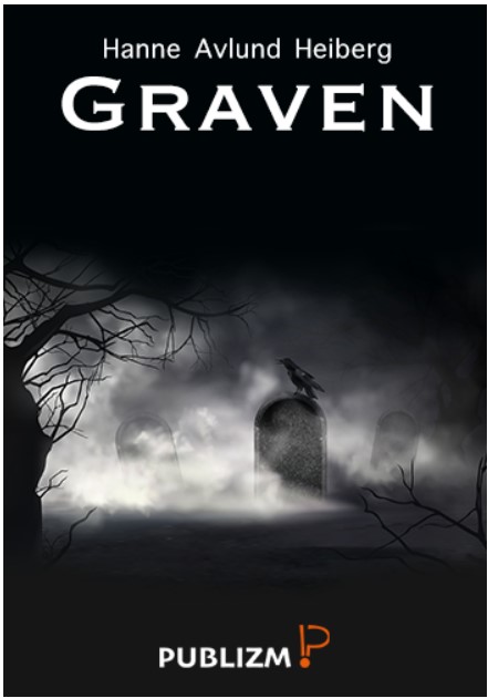 Graven by Hanne Avlund Heiberg | Goodreads