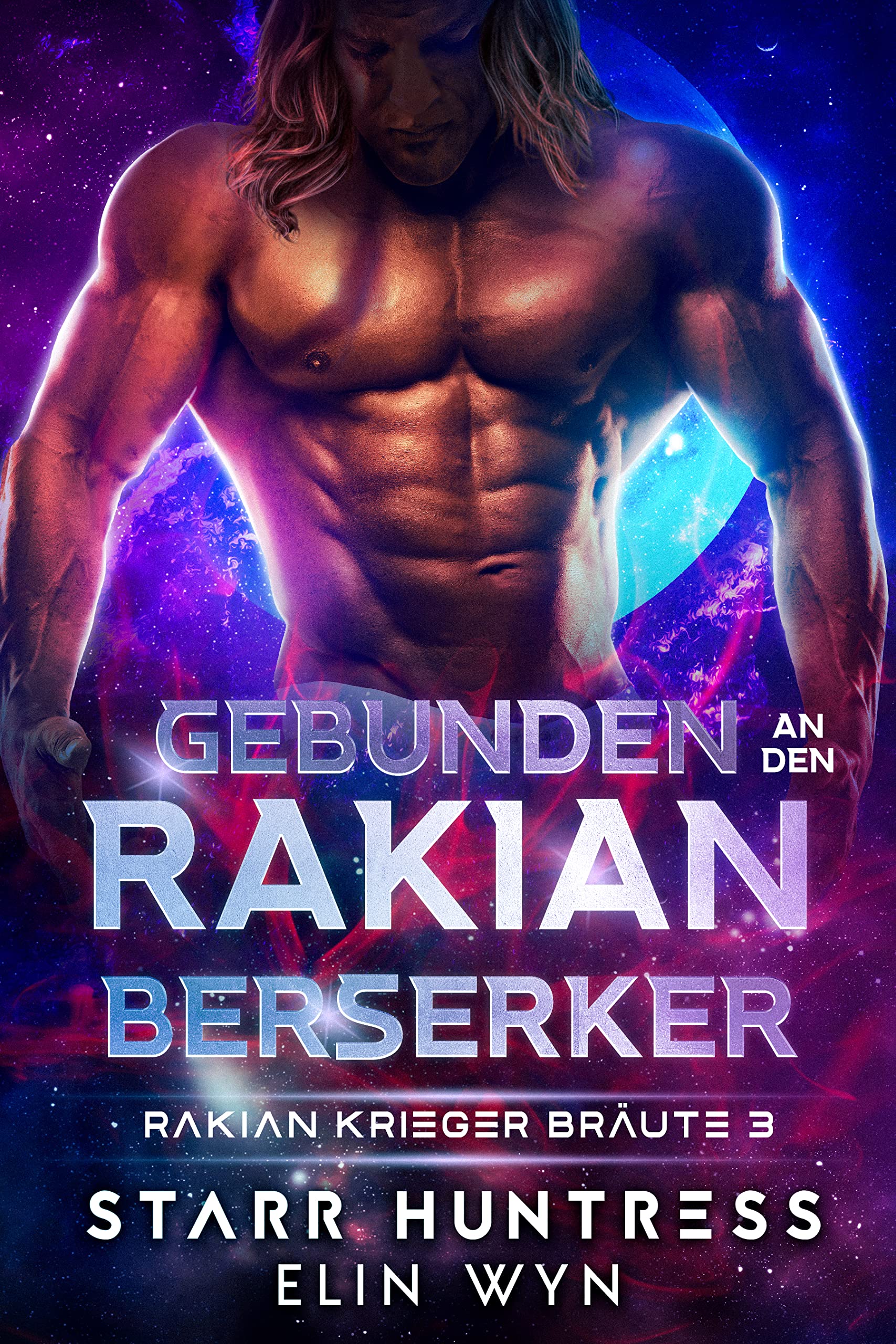 Gebunden an den Rakian Berserker: Eine Sci-Fi Shifter-Romanze (Rakian Krieger Bräute 3) by Elin ...