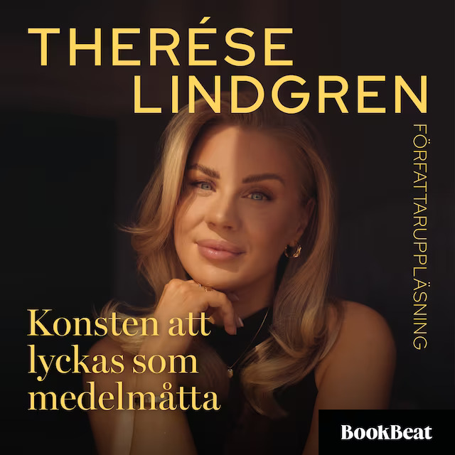 Konsten att lyckas som medelmåtta by Therese Lindgren | Goodreads