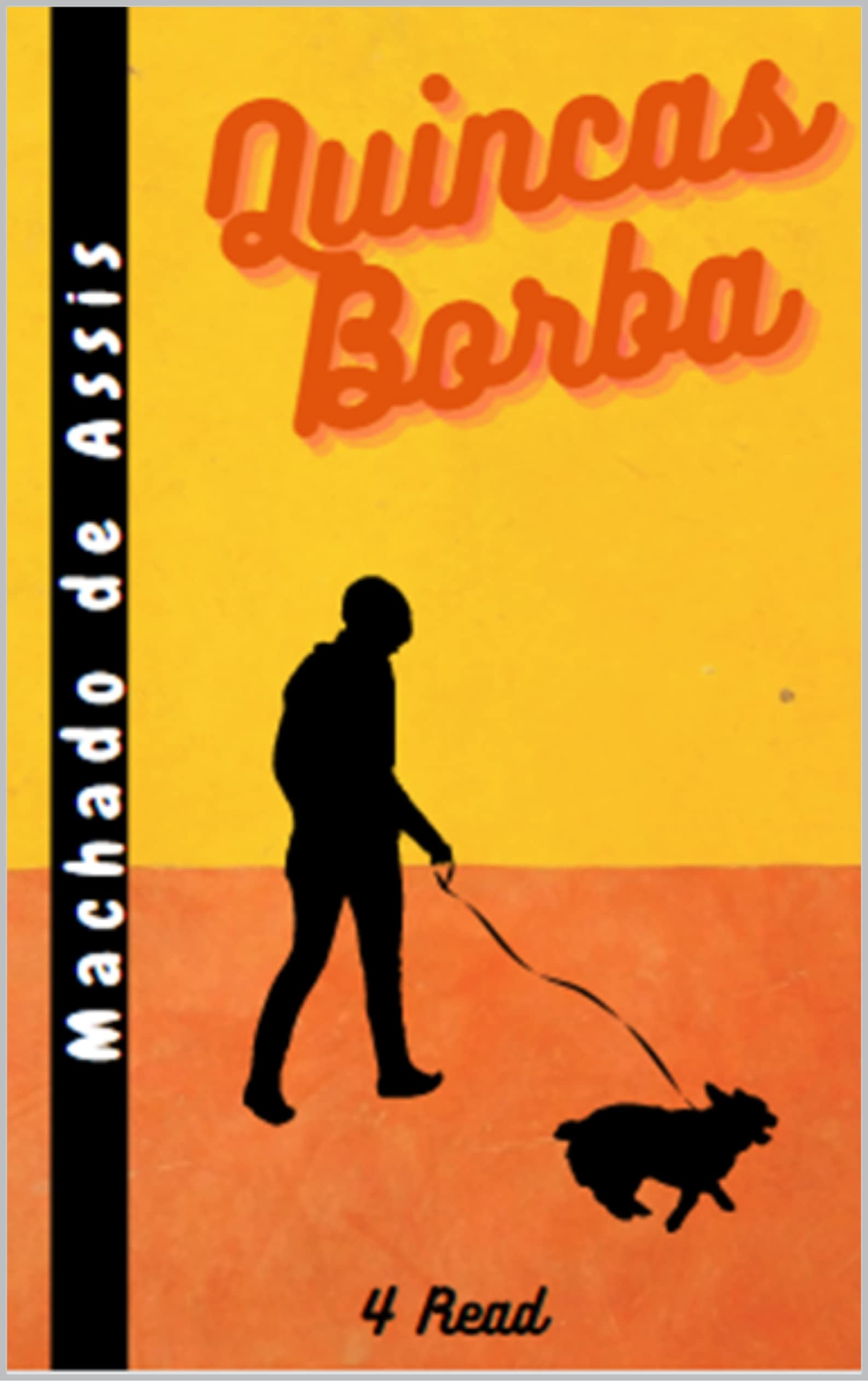 Quincas Borba (Portuguese Edition) by Machado de Assis | Goodreads