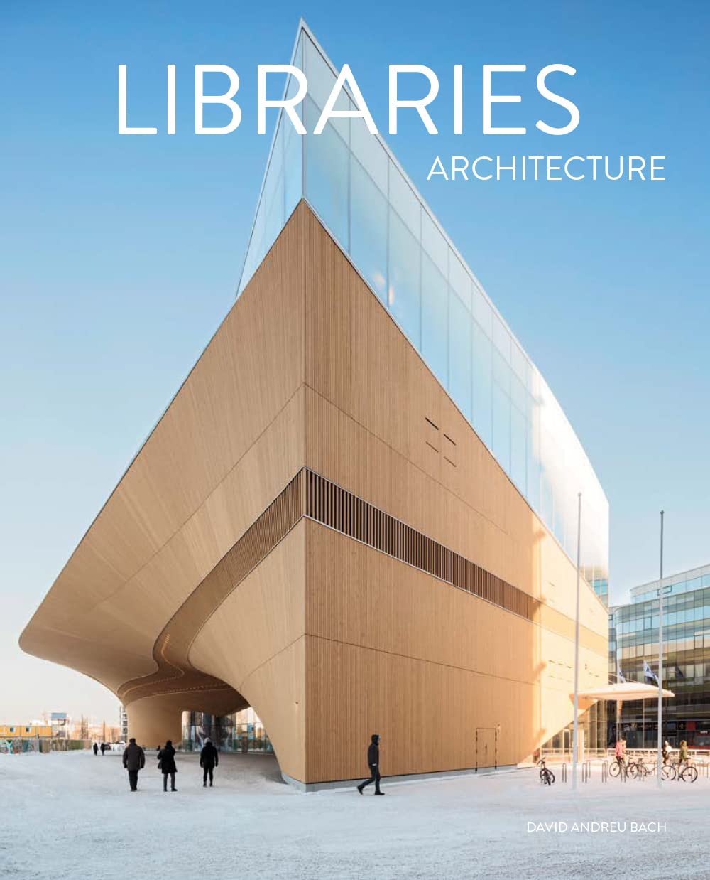 Libraries Architecture by David Andreu | Goodreads
