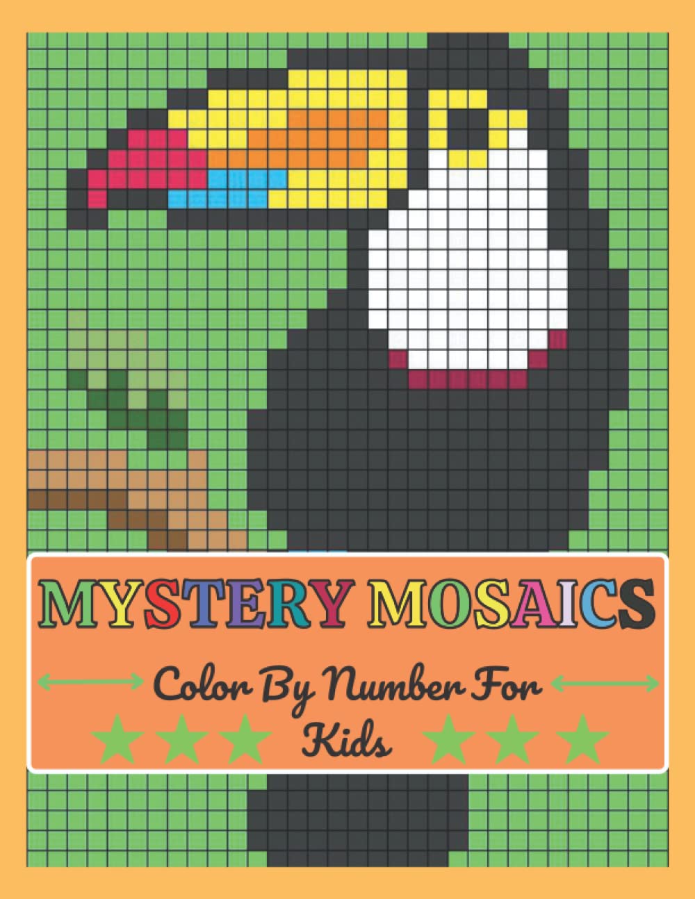 Mystery Mosaics Color By Number For Kids: Mosaics Pixel Art For Adults ...