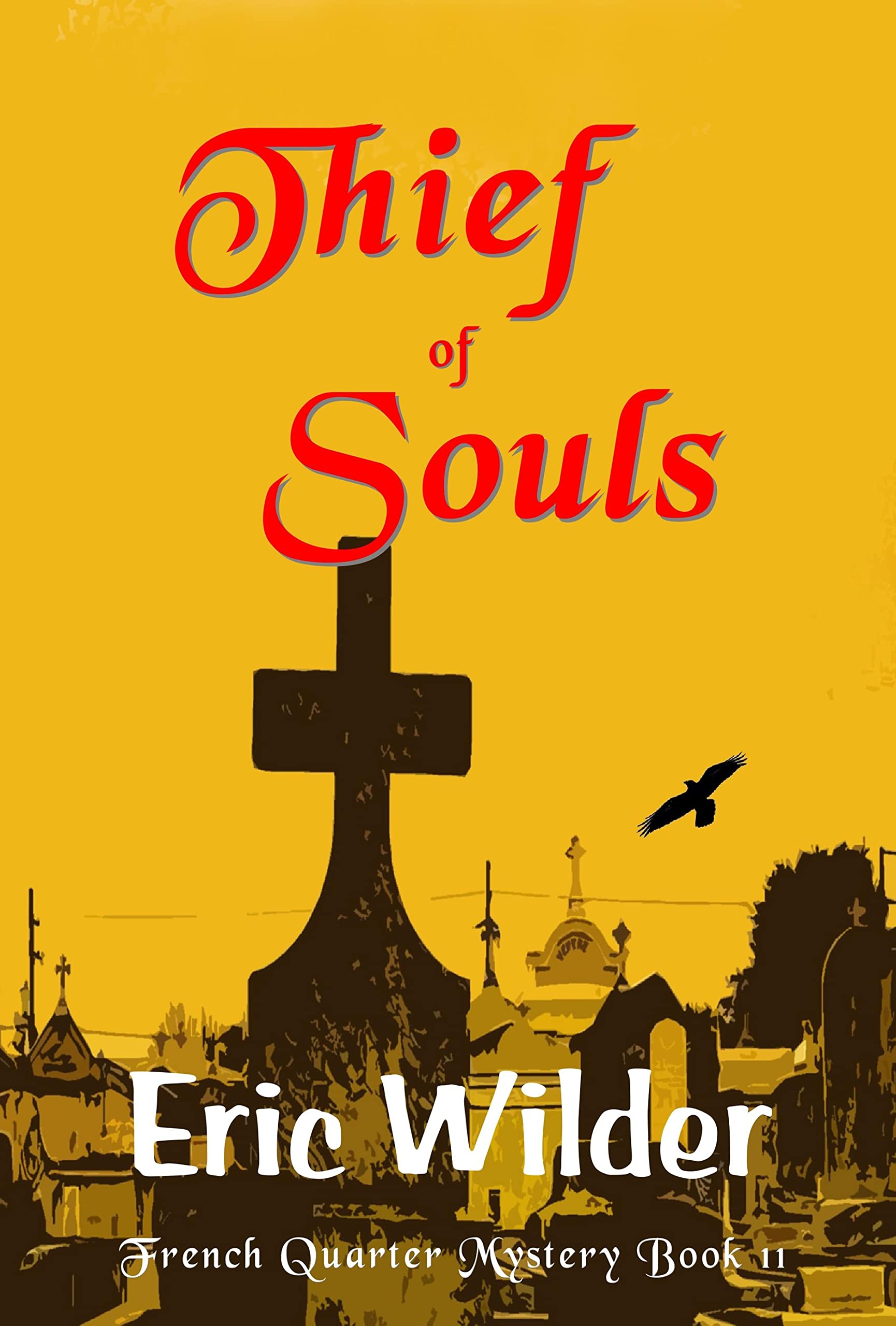 Thief of Souls: an intoxicatingly entertaining and totally addictive Wyatt Thomas New Orleans ...