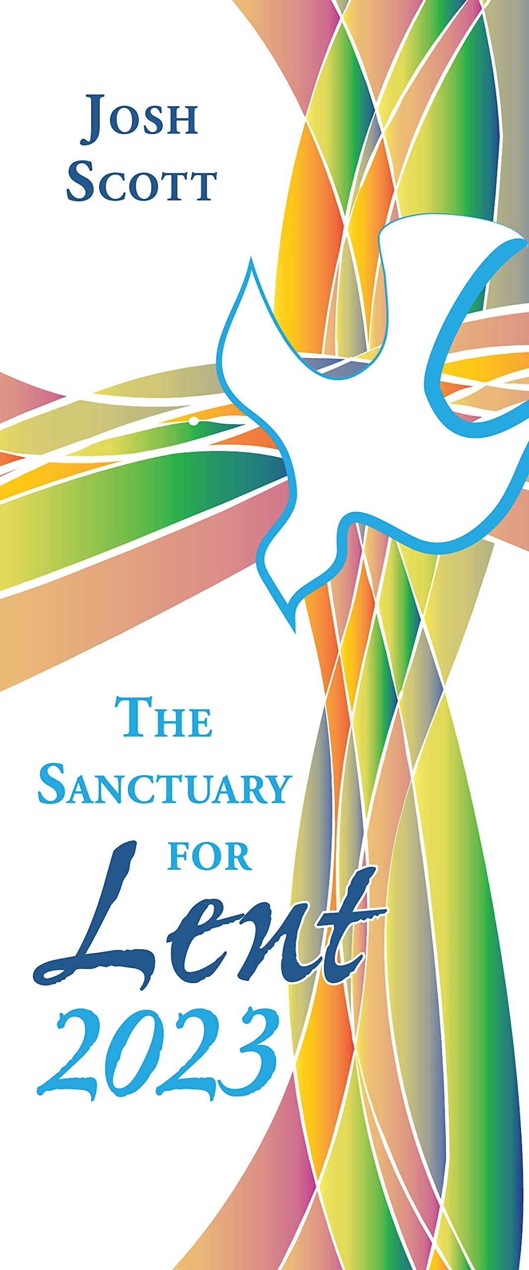 The Sanctuary for Lent 2023 by Josh Scott | Goodreads