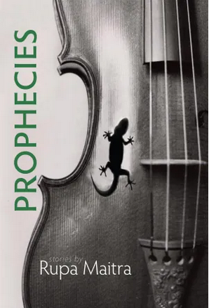 Prophecies by Rupa Maitra | Goodreads