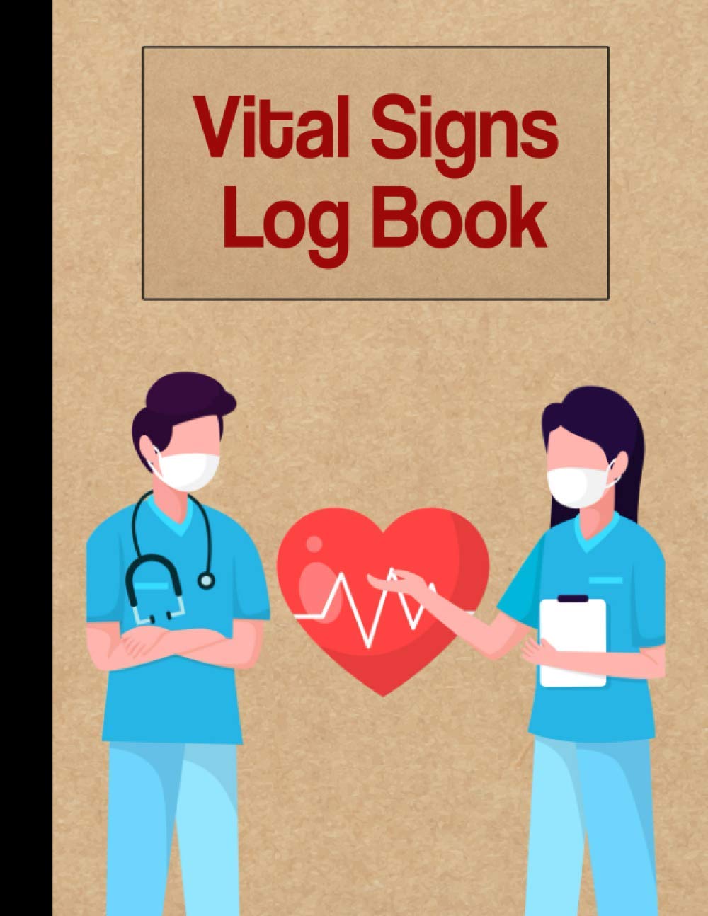 Vital Signs Log Book: Personal Health Record Keeper And Logbook. Vital ...
