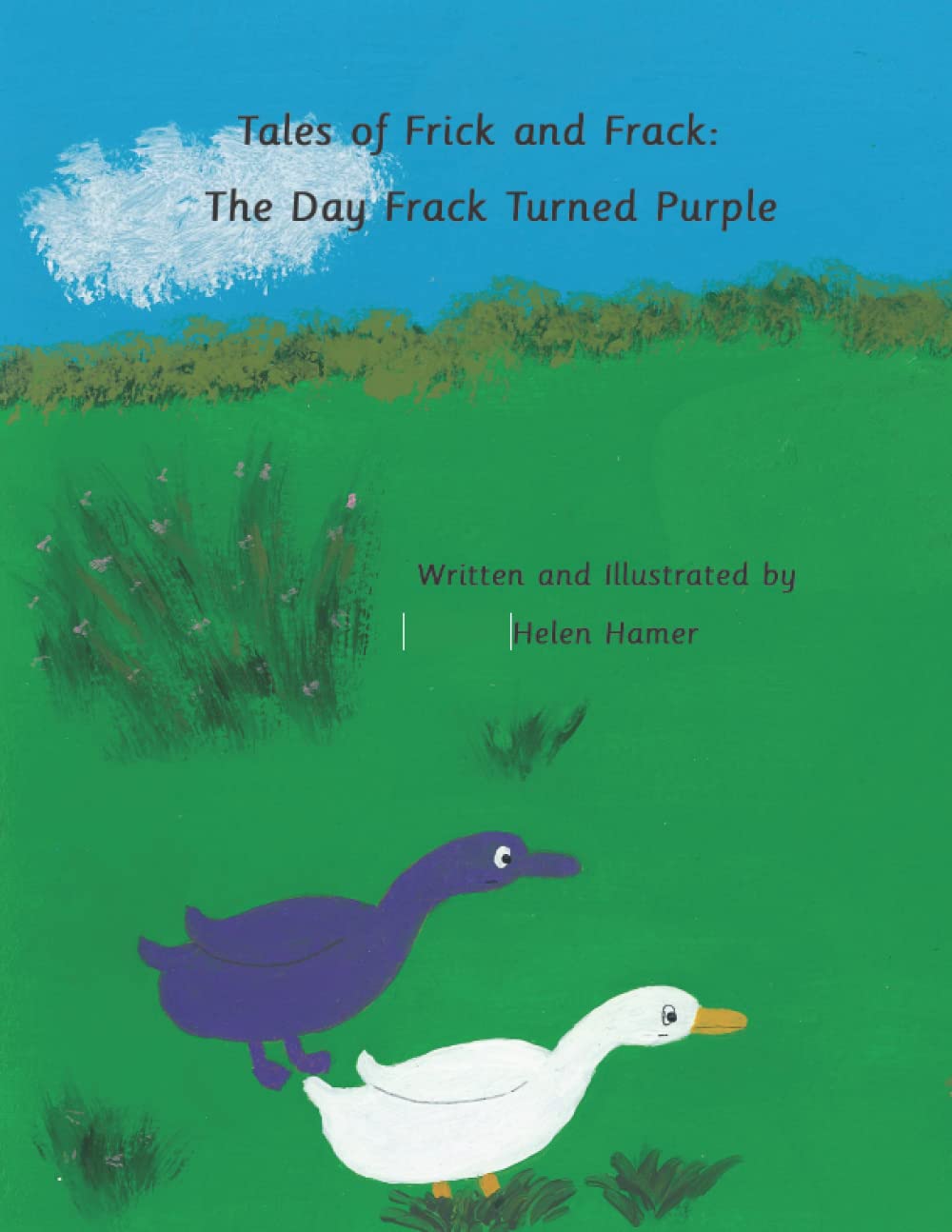 Tales of Frick and Frack: The Day Frack Turned Purple by Helen Hamer ...