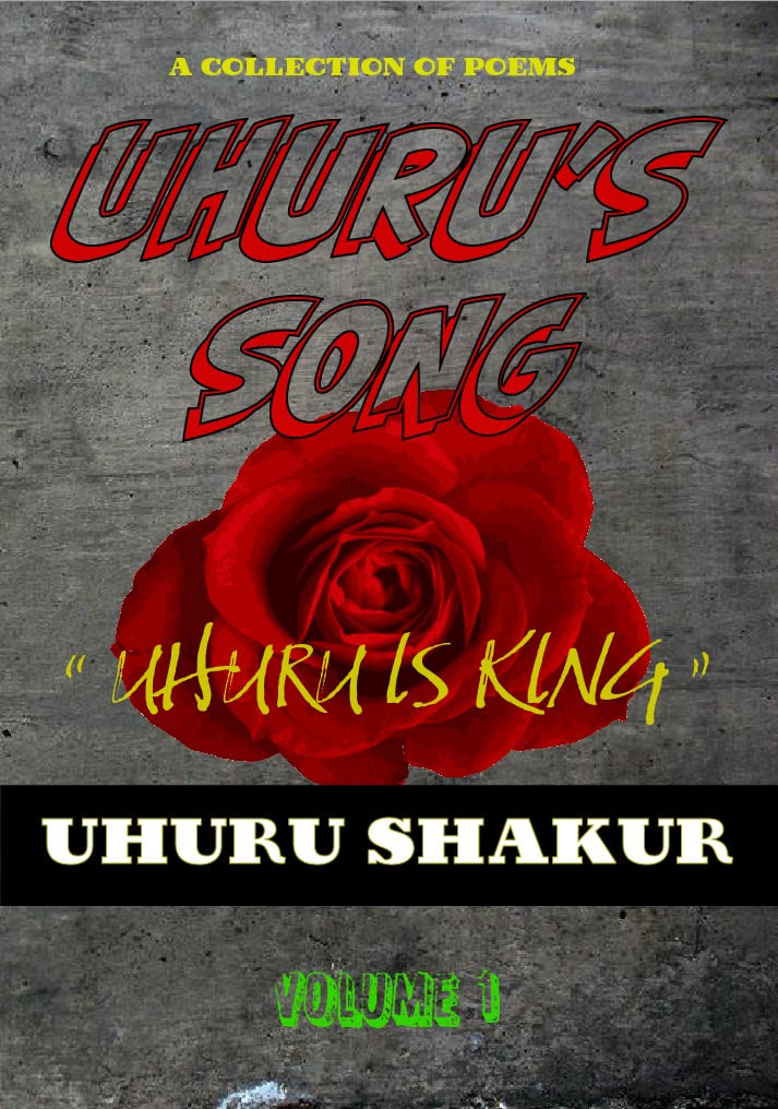 Uhuru's Song Vol.1: Uhuru is King by Jermaine Clardy | Goodreads