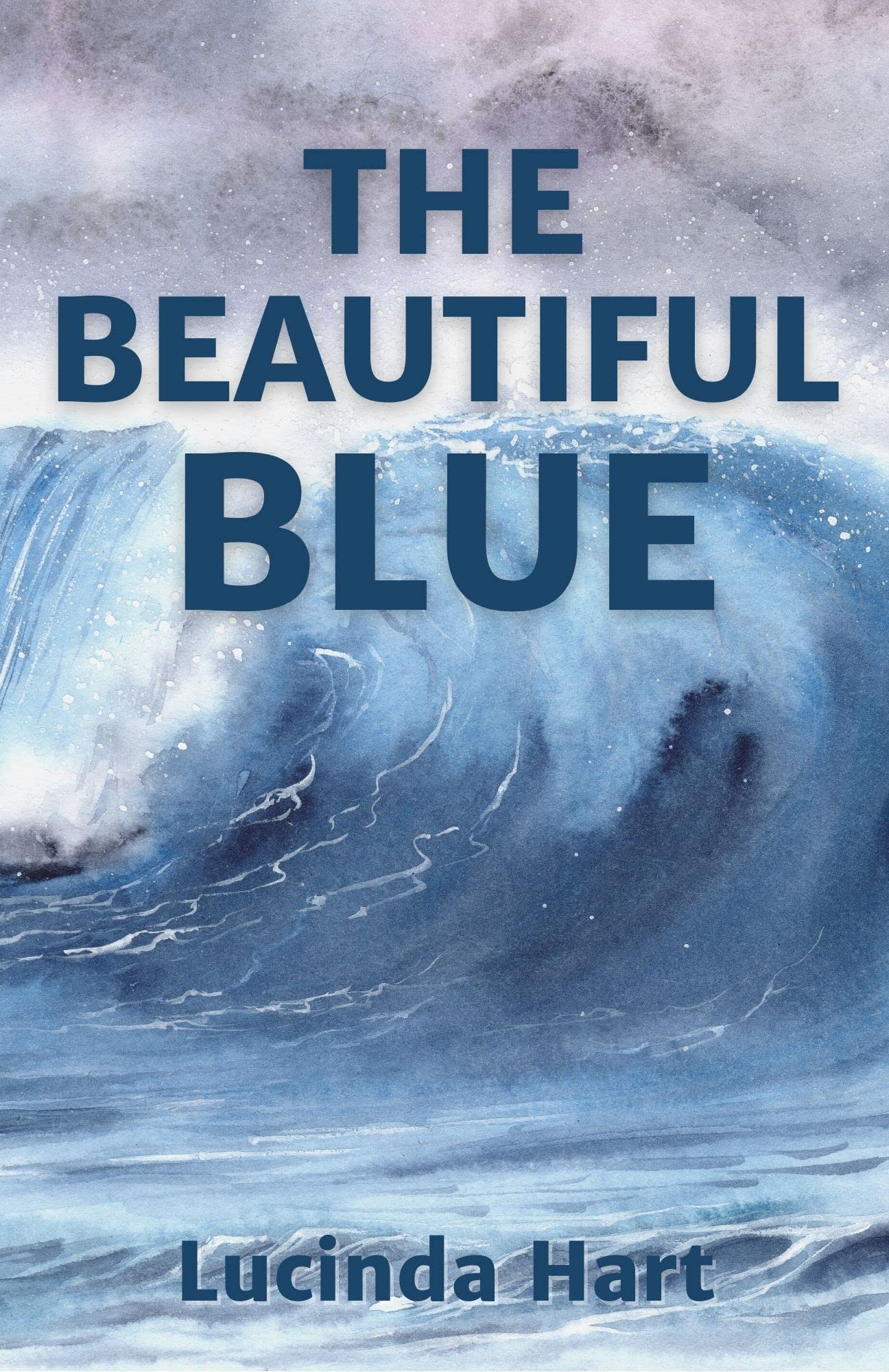 The Beautiful Blue by Lucinda Hart | Goodreads