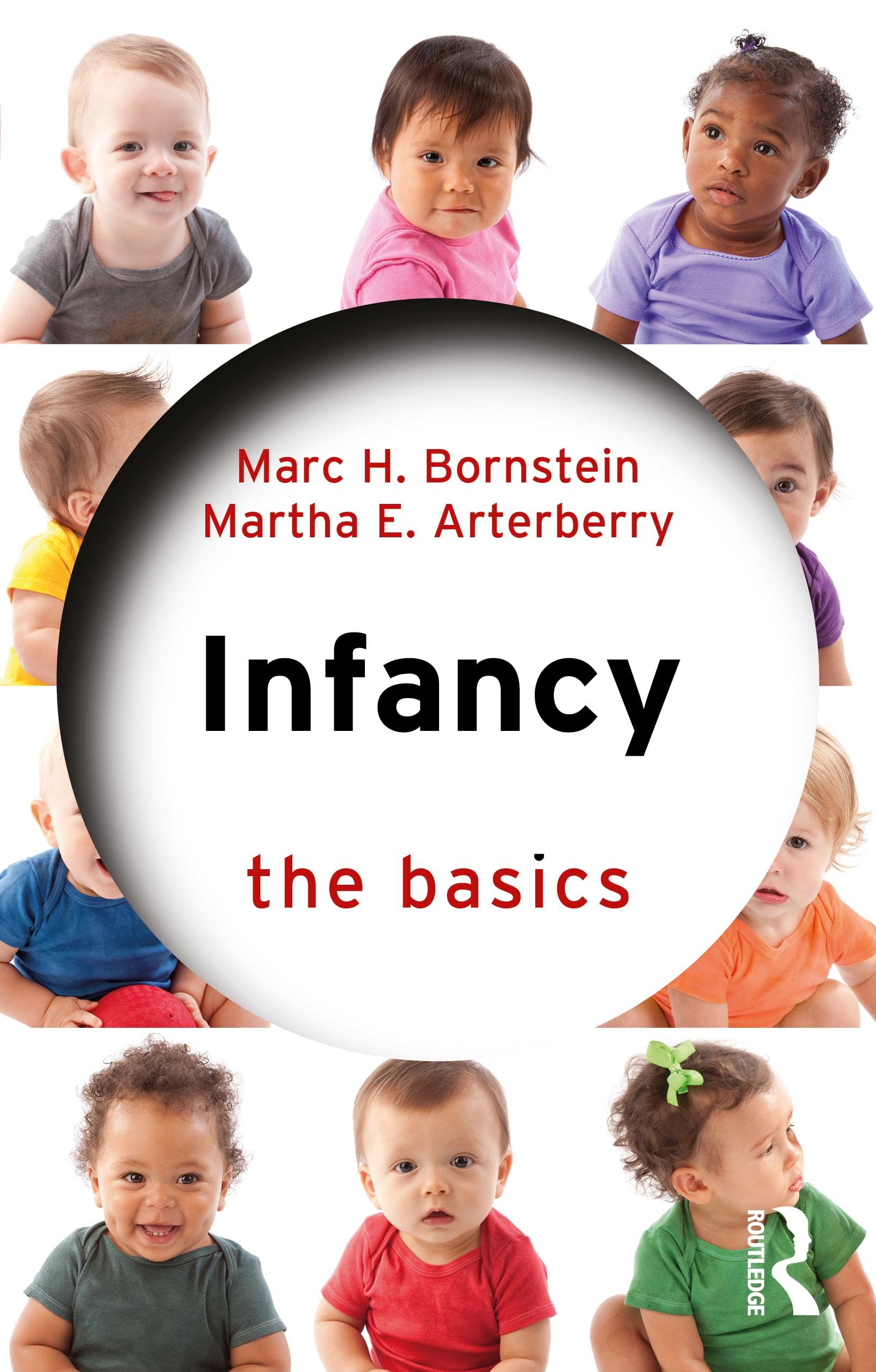 Infancy (The Basics) by Marc H. Bornstein | Goodreads