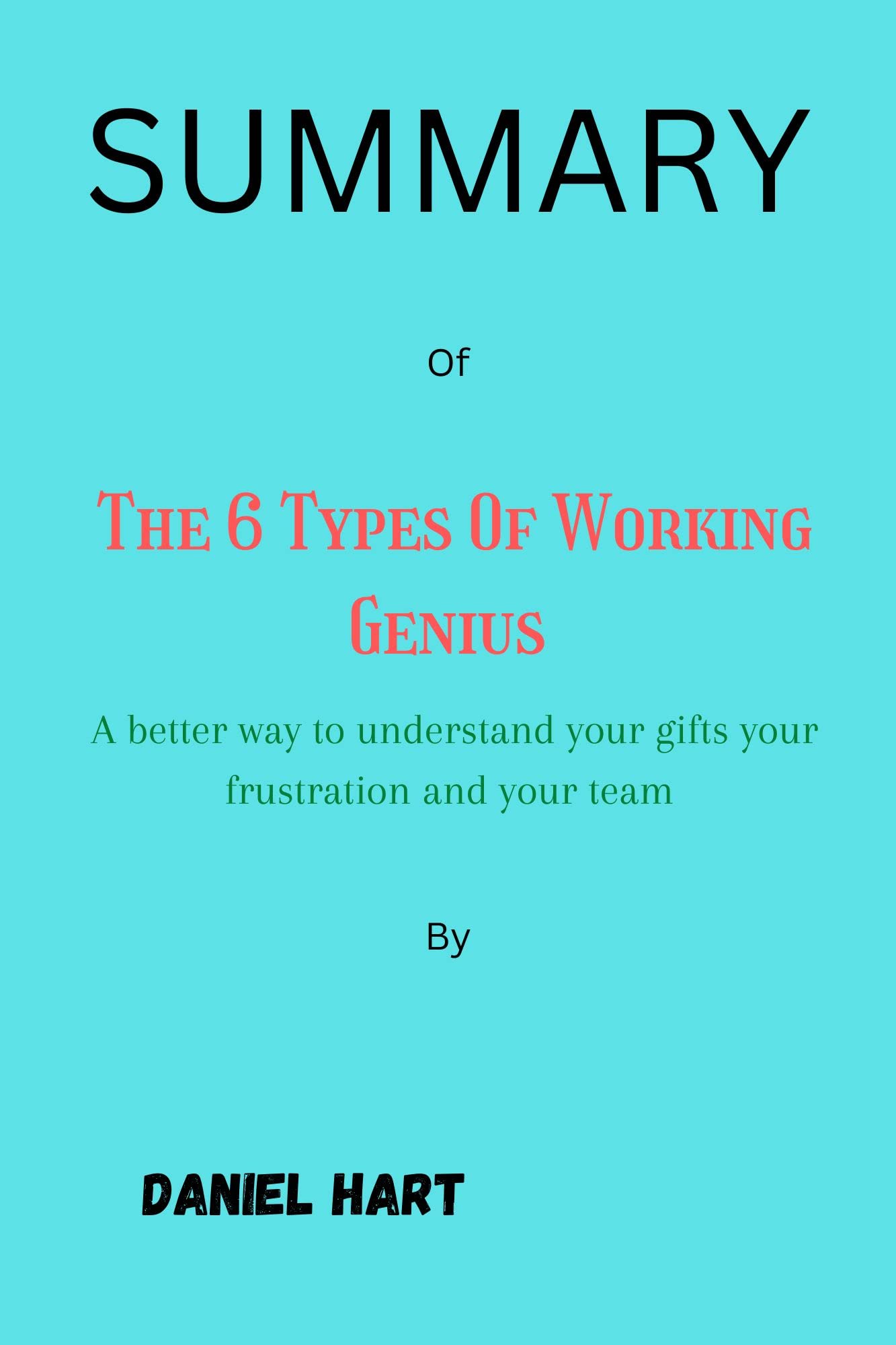 summary-of-the-6-types-of-working-genius-by-daniel-hart-goodreads