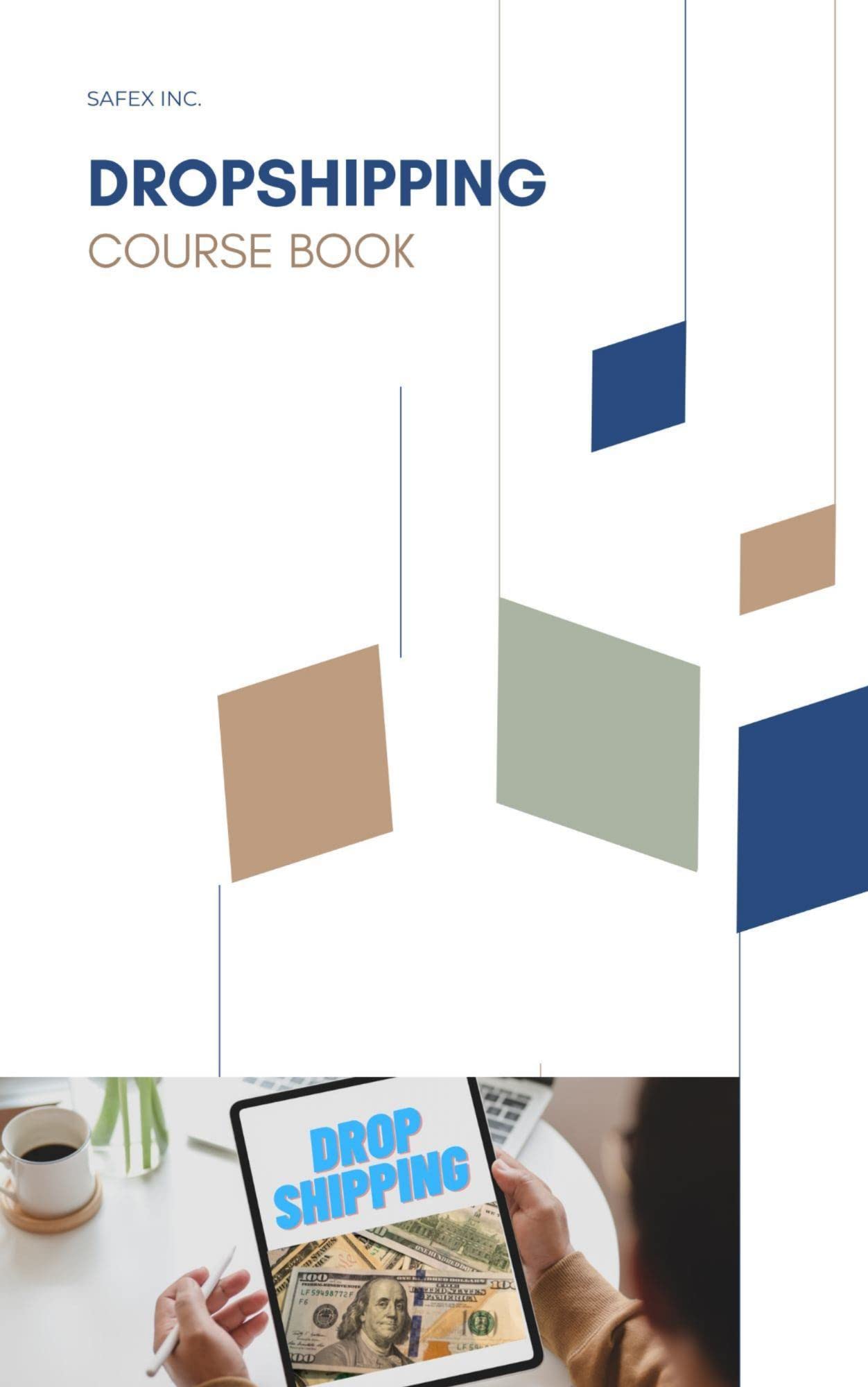 Dropshipping Course Book by SAFEX Inclusive | Goodreads