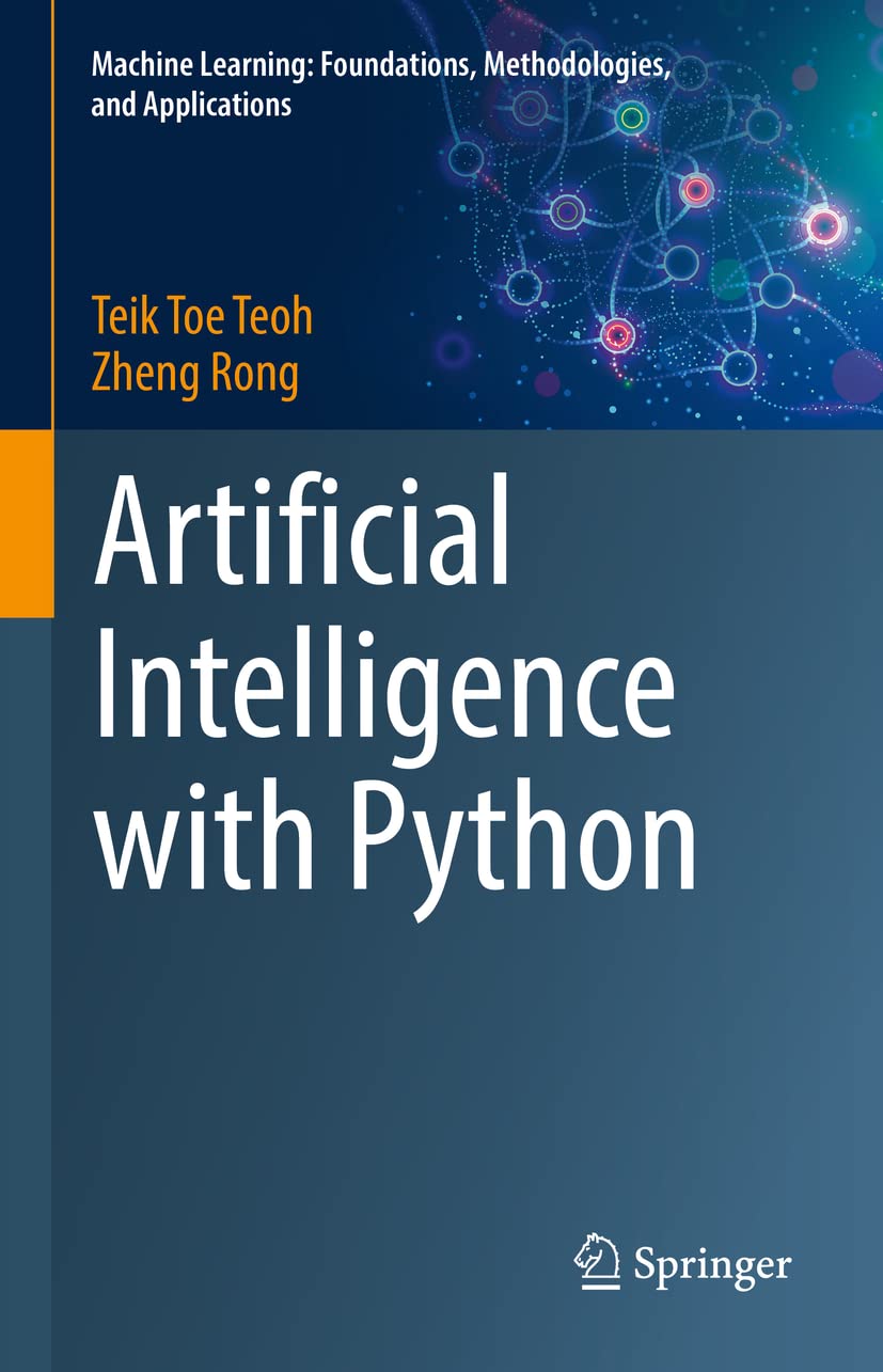 Artificial Intelligence with Python by Teik Toe Teoh | Goodreads