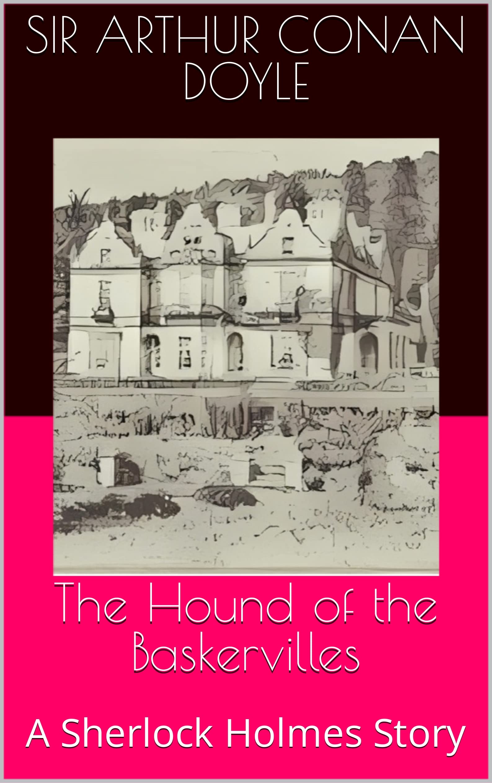 The Hound of the Baskervilles: A Sherlock Holmes Story by Arthur Conan ...