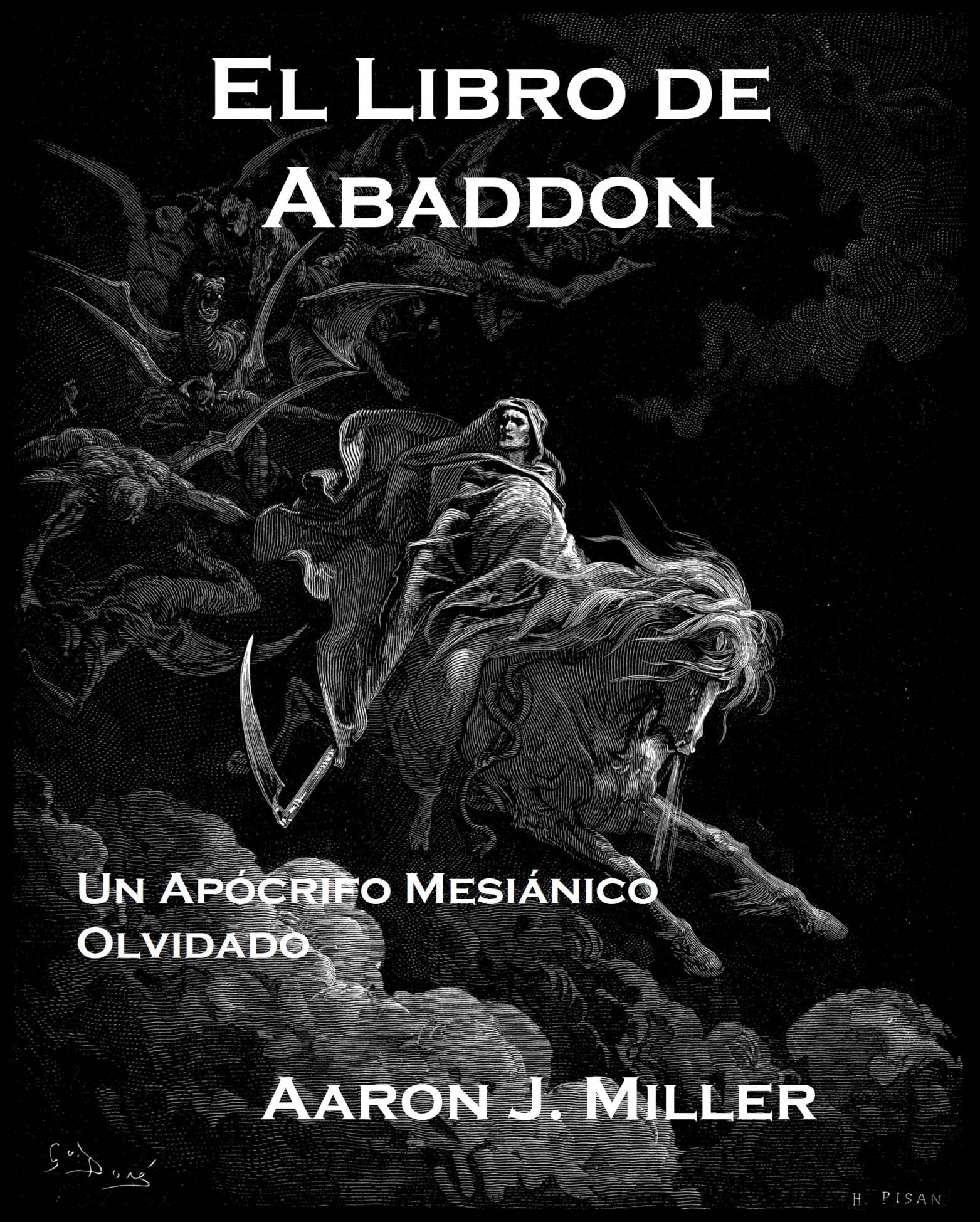 El Libro de Abaddon: Un Apócrifo Mesiánico Olvidado by Aaron J. Miller ...