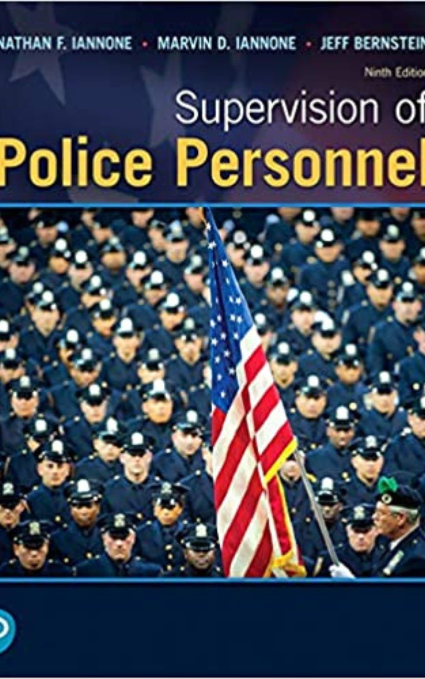 Supervision of Police Personnel 9th Edition by Nathan Iannone | Goodreads