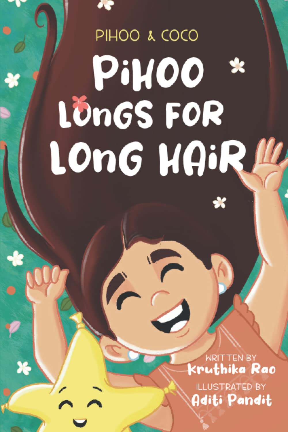 Pihoo Longs For Long Hair: Pihoo and Coco by Kruthika Rao | Goodreads
