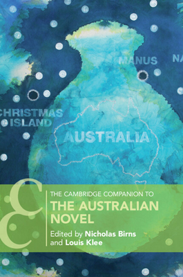The Cambridge Companion to the Australian Novel by Nicholas Birns ...