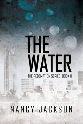 The Water (Redemption) by Nancy Jackson | Goodreads