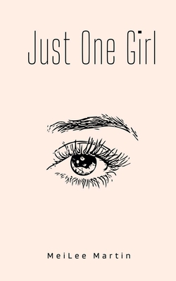 Just One Girl by Meilee Martin | Goodreads