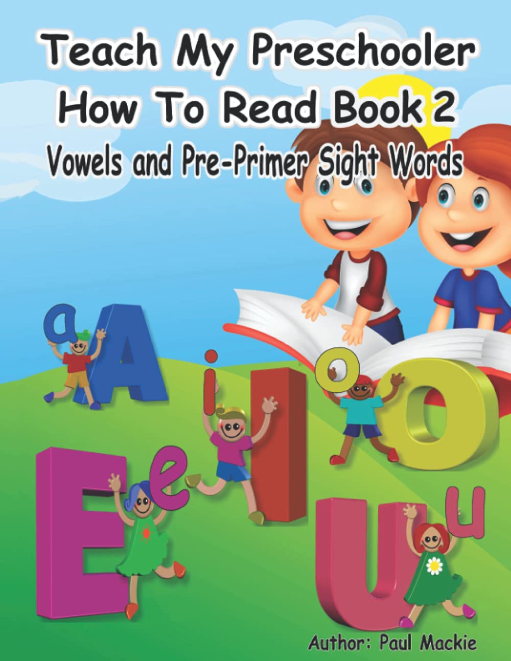 TEACH MY PRESCHOOLER HOW TO READ BOOK 2 VOWELS and PRE-PRIMER SIGHT ...