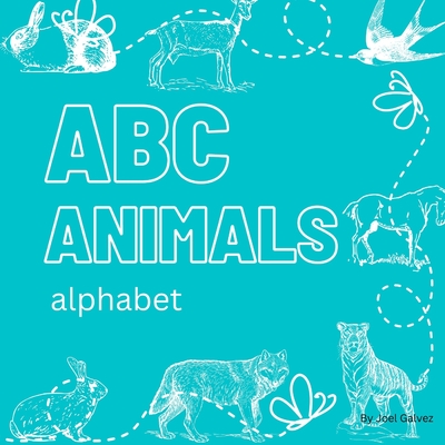 ABC Animals Alphabet Colorful Letters from A-Z Letters for Kids by Joel ...