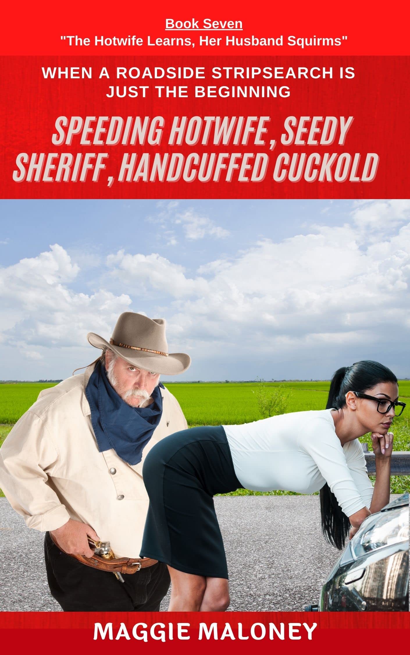 Speeding Hotwife, Seedy Sheriff, Handcuffed Cuckold: When a Roadside Stripsearch is Just the ...
