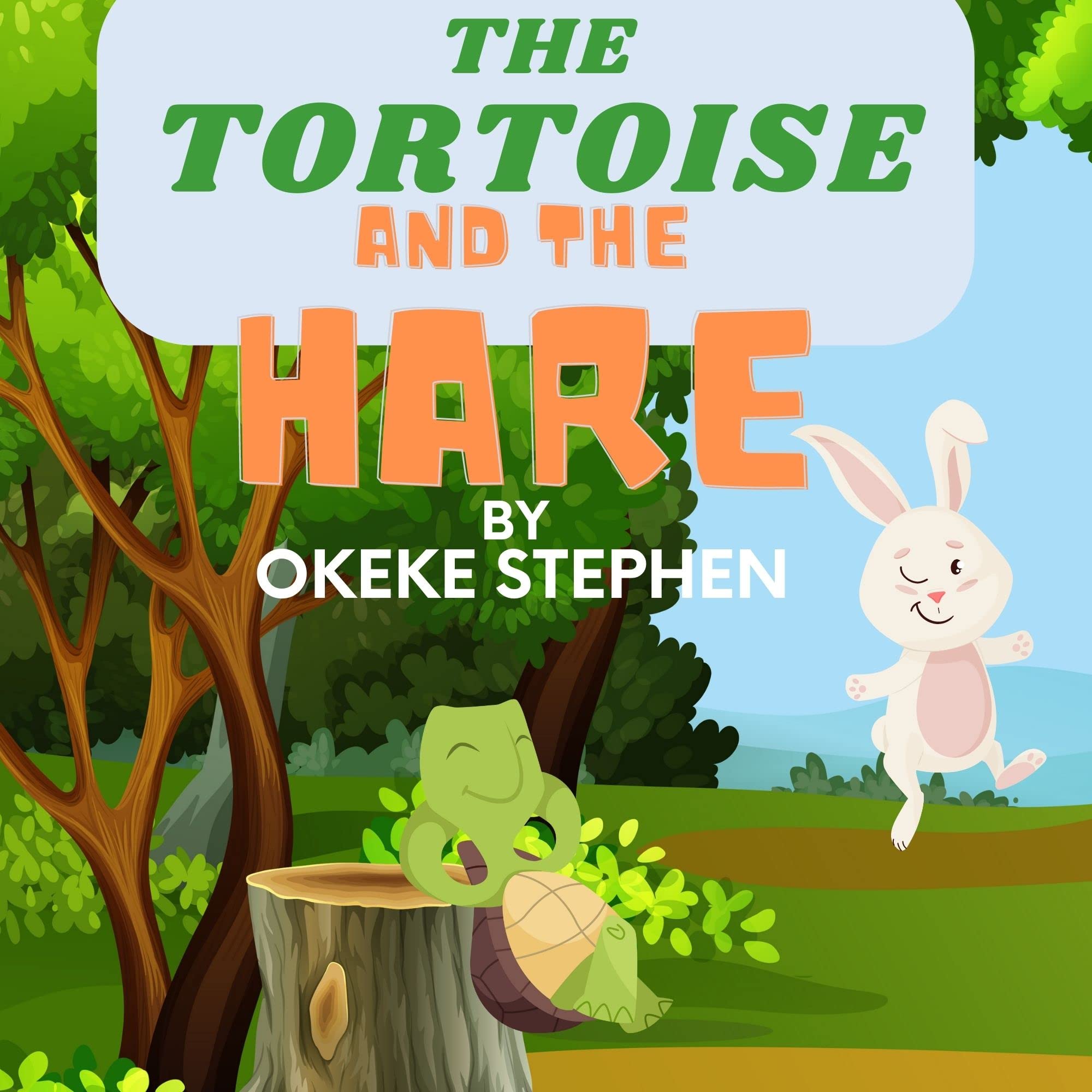 THE TORTOISE AND THE HARE by OKEKE STEPHEN | Goodreads