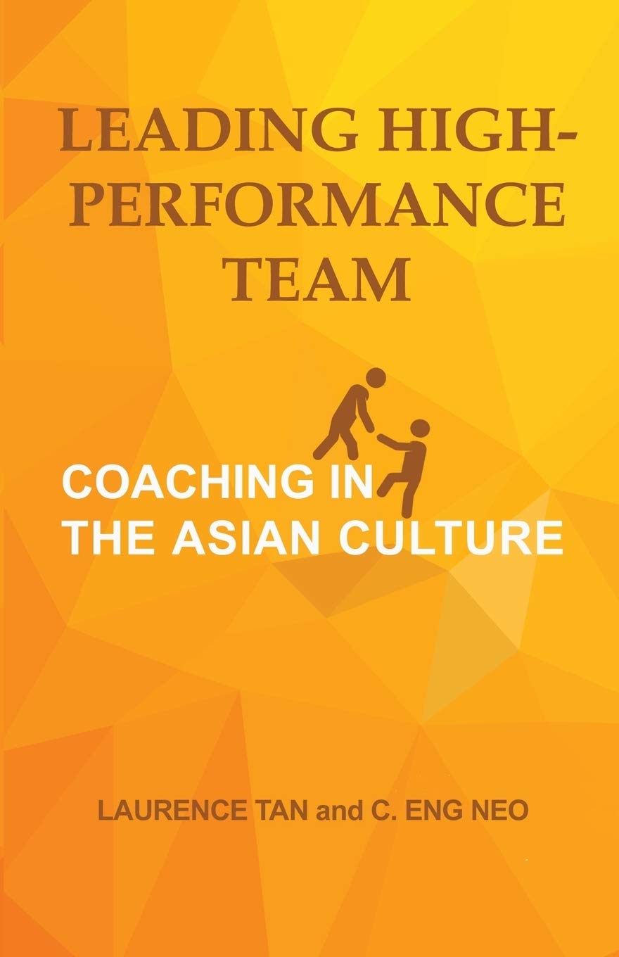 Leading High-Performance Team: Coaching in the Asian Culture by ...