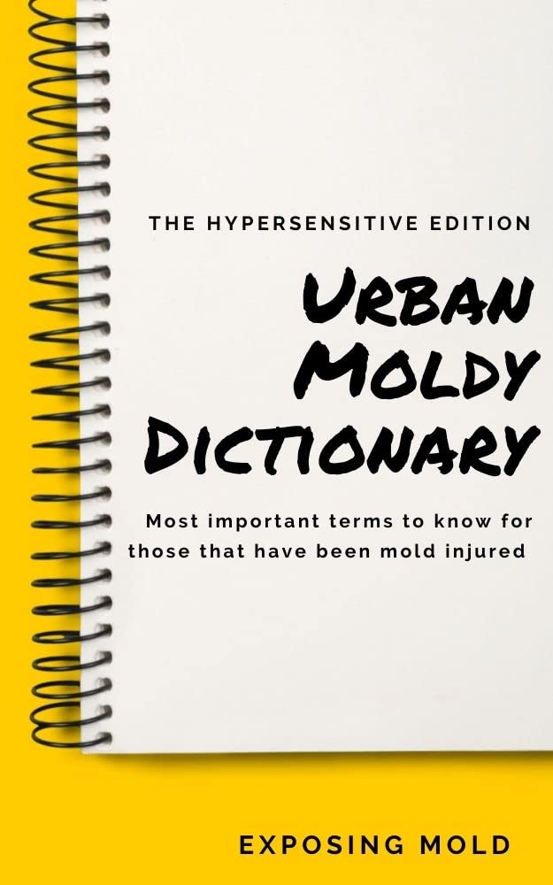 Urban Moldy Dictionary : Most important terms to know for those that ...