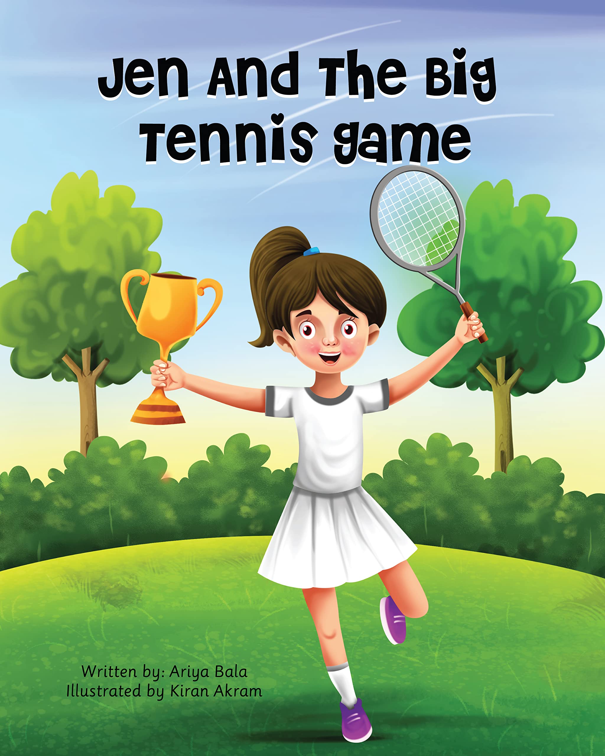 Jen And The Big Tennis game (Adventures of Jen) by Ariya Bala | Goodreads