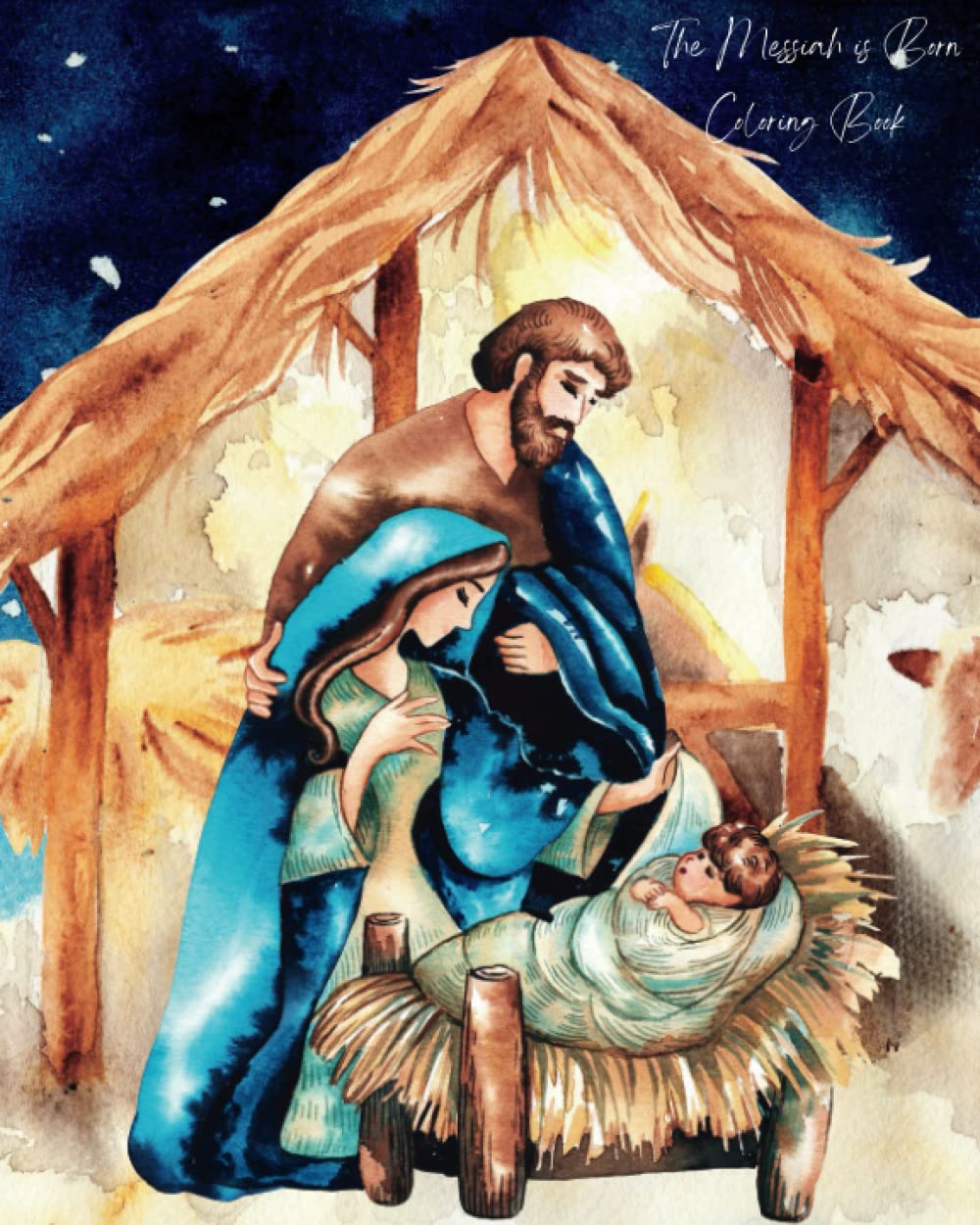 The Messiah is Born Coloring Book - The Birth of Yeshua, Jesus ...