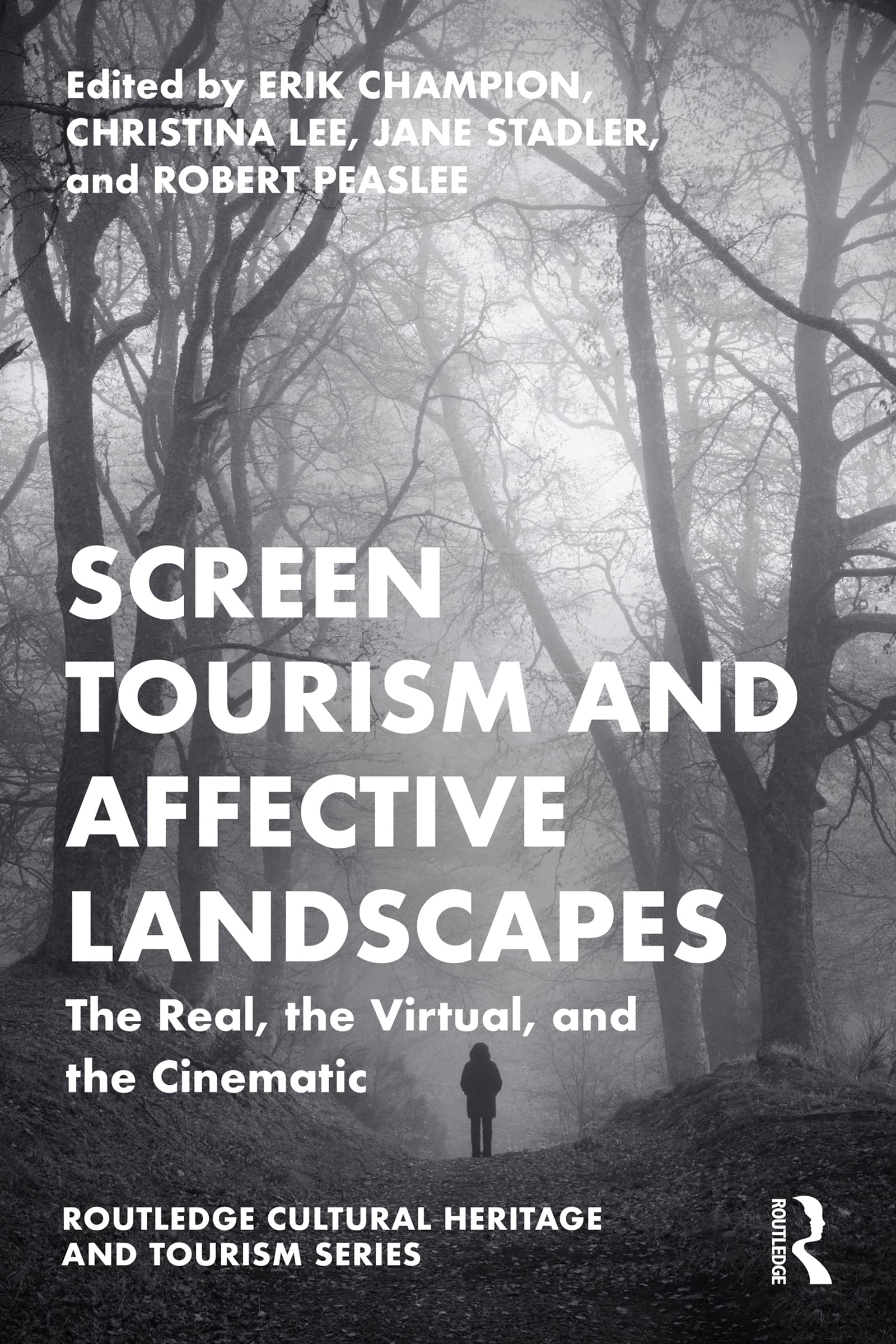 Screen Tourism and Affective Landscapes: The Real, the Virtual, and the ...
