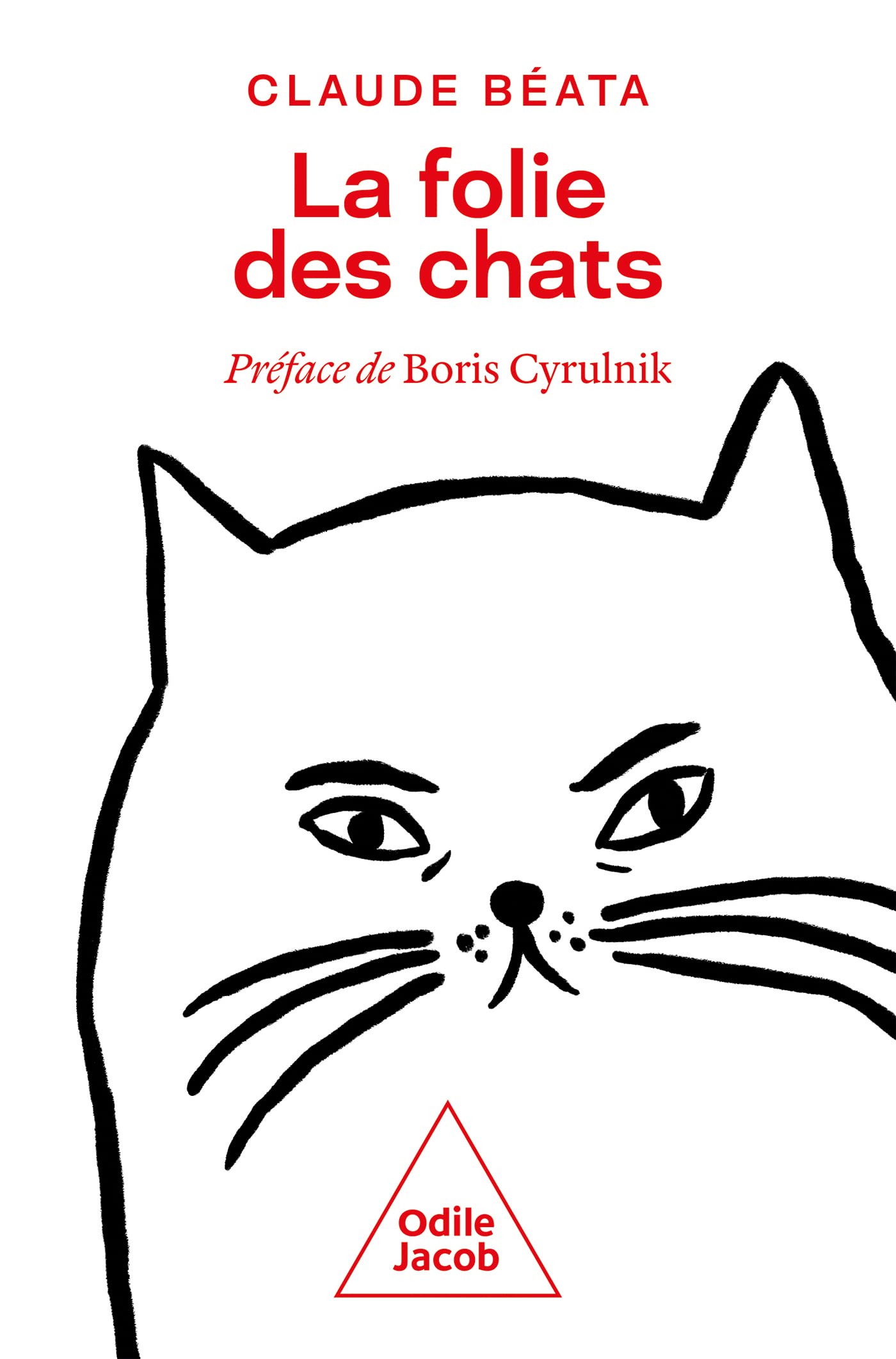 La Folie des chats (French Edition) by Claude Béata | Goodreads